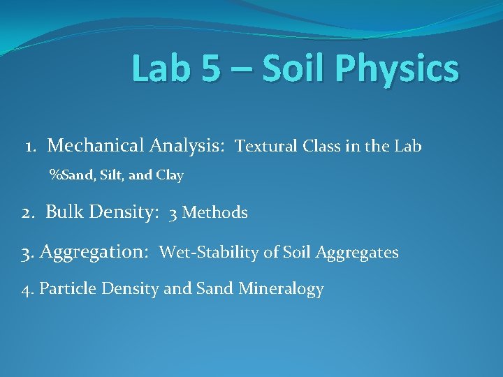 Lab 5 Soil Physics 1 Mechanical Analysis Textural