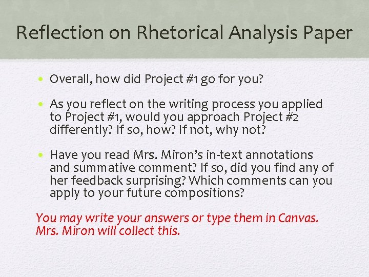 Reflection on Rhetorical Analysis Paper Overall how did
