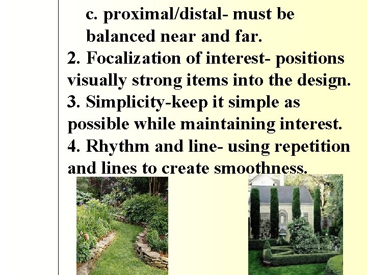 Enterprise Plant Science Unit Landscaping Principles and Practices