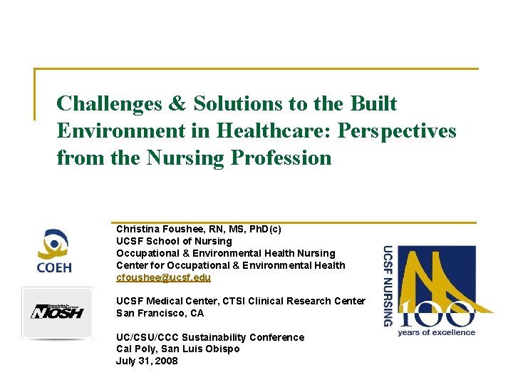 Challenges Solutions to the Built Environment in Healthcare
