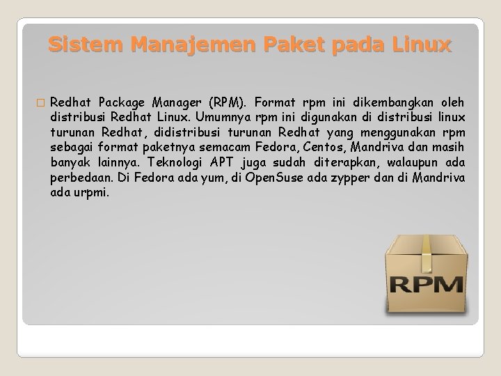 Manajemen Paket pada GNULinux Sistem Manajemen Paket pada