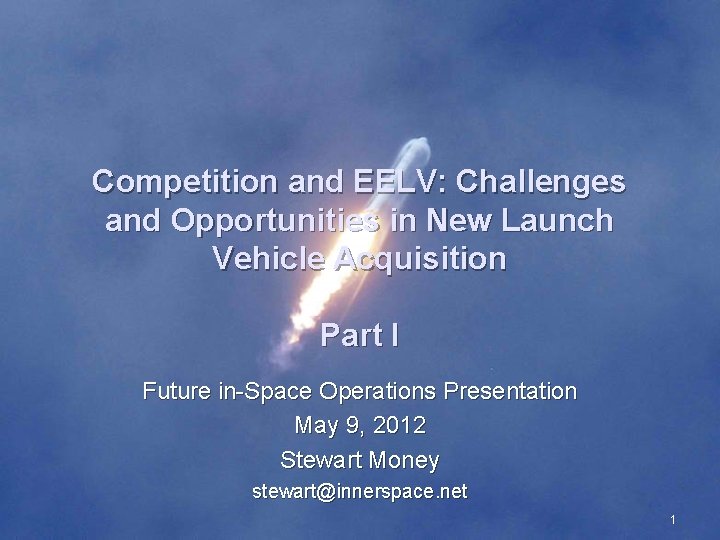 Competition and EELV Challenges and Opportunities in New