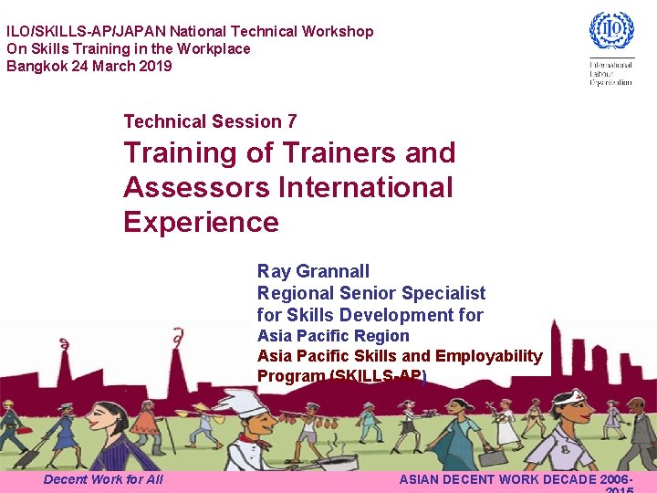 ILOSKILLSAPJAPAN National Technical Workshop On Skills Training in