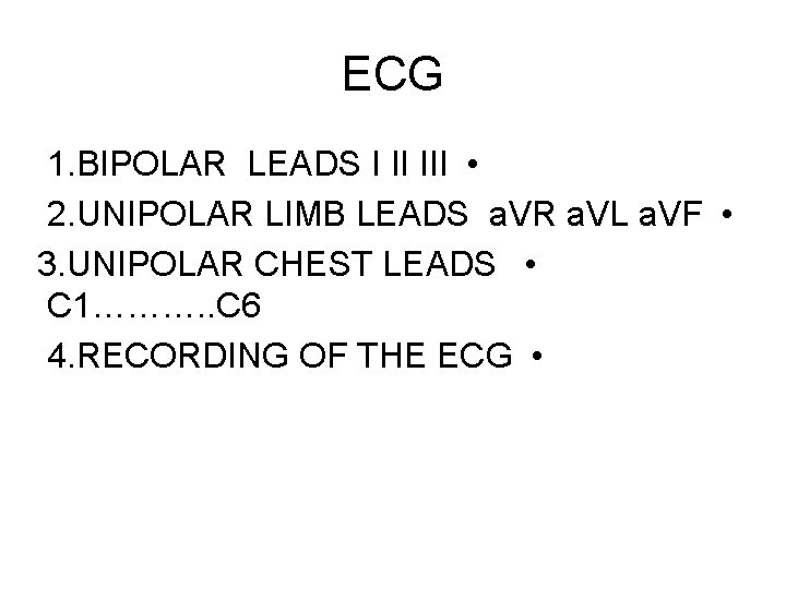 ECG 1 BIPOLAR LEADS I II III 2