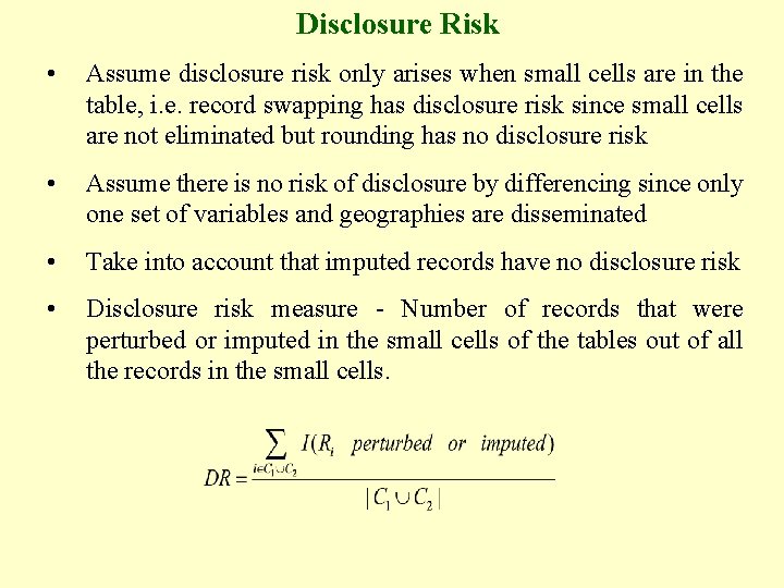 WP 19 Assessment of Statistical Disclosure Control Methods