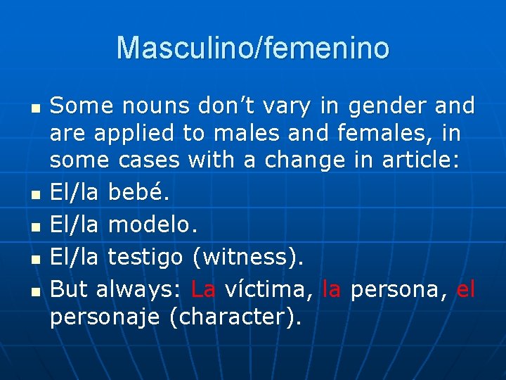 MASCULINO O FEMENINO CONVERSACION Y REPASO CAPITULO 1