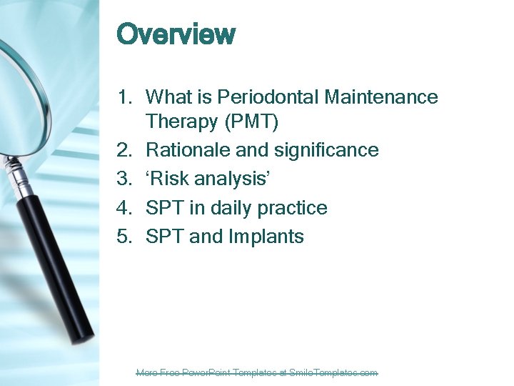 Periodontal Maintenance Therapy PMT Omar Alkaradsheh Correct sequence