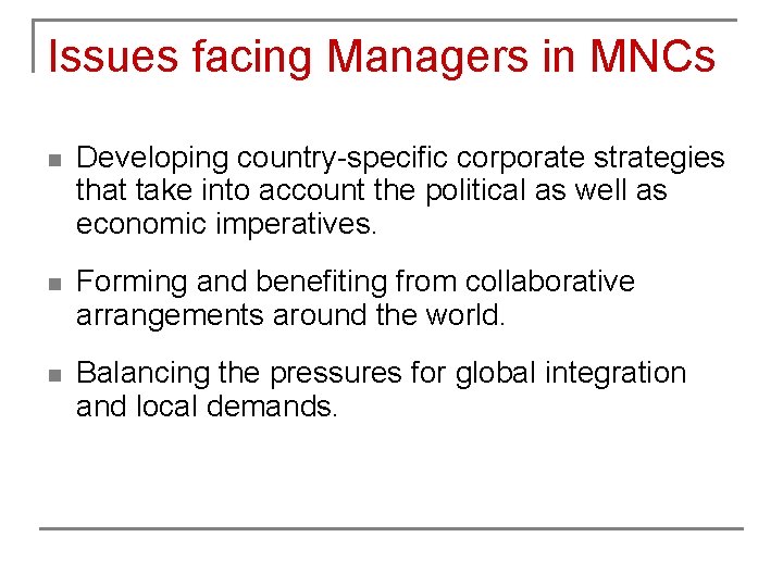 Chapter The Global Manager Key Points Issues facing