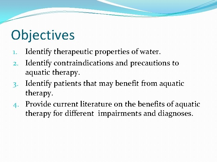 AQUATIC THERAPY Exploring the Therapeutic Properties of Water