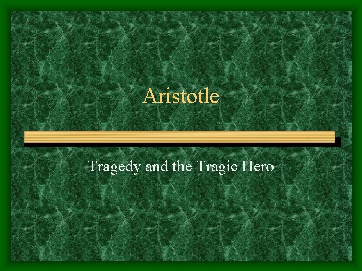 Aristotle Tragedy and the Tragic Hero Aristotles Life