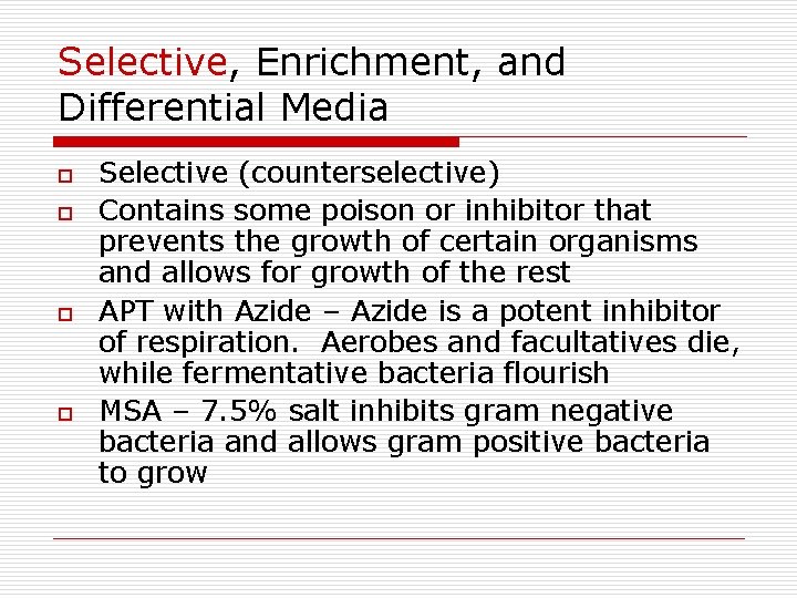 Microbiological Media Terms and Concepts Forms of culture