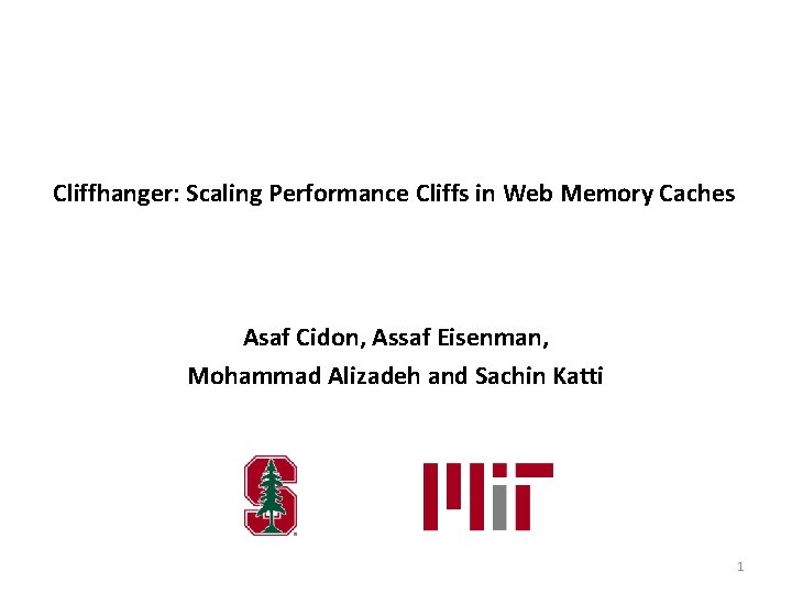 Cliffhanger Scaling Performance Cliffs in Web Memory Caches