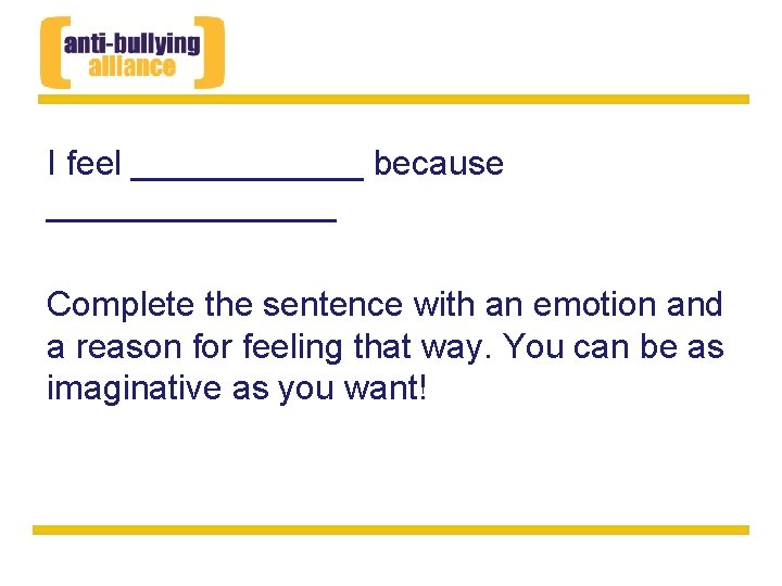 Secondary school classroom activities I feel because Complete