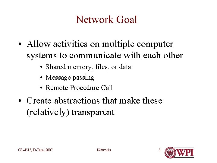 Introduction to Networks CS4513 Distributed Computing Systems Slides