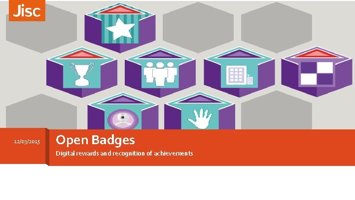 12032015 Open Badges Digital rewards and recognition of