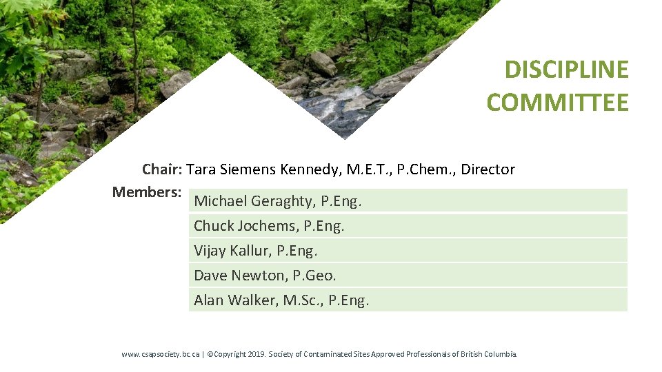 DISCIPLINE COMMITTEE Chair Tara Siemens Kennedy M E