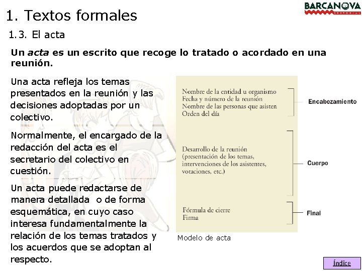 TIPOS DE TEXTO Textos formales GRAMTICA Las proposiciones