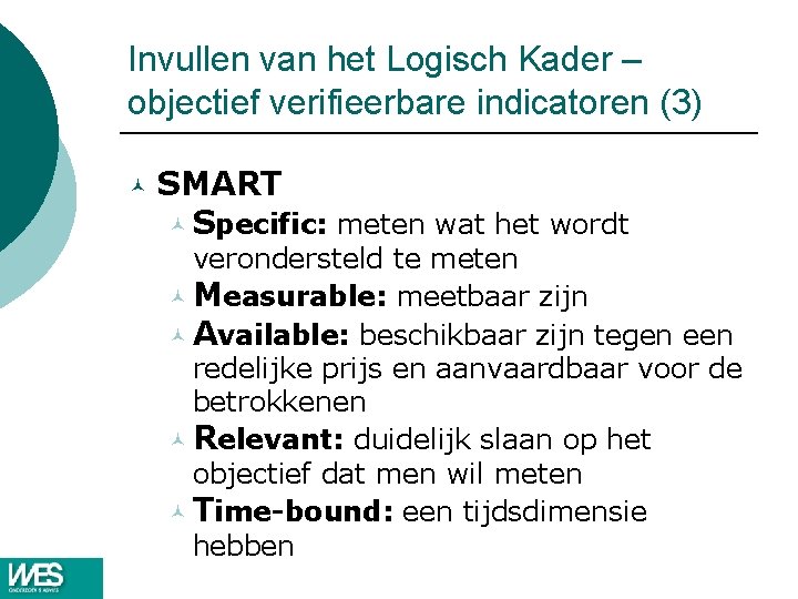 PCM voor Attachs Project Cycle Management Logisch Kader