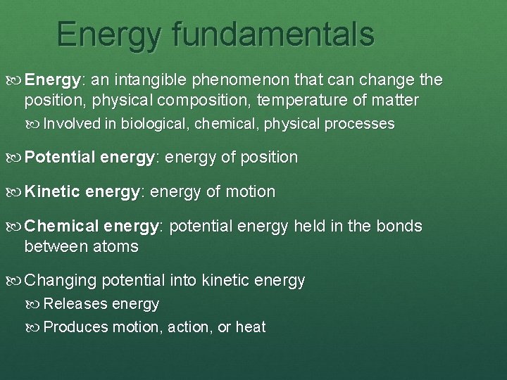Energy Fundamentals Energy fundamentals Energy an intangible phenomenon