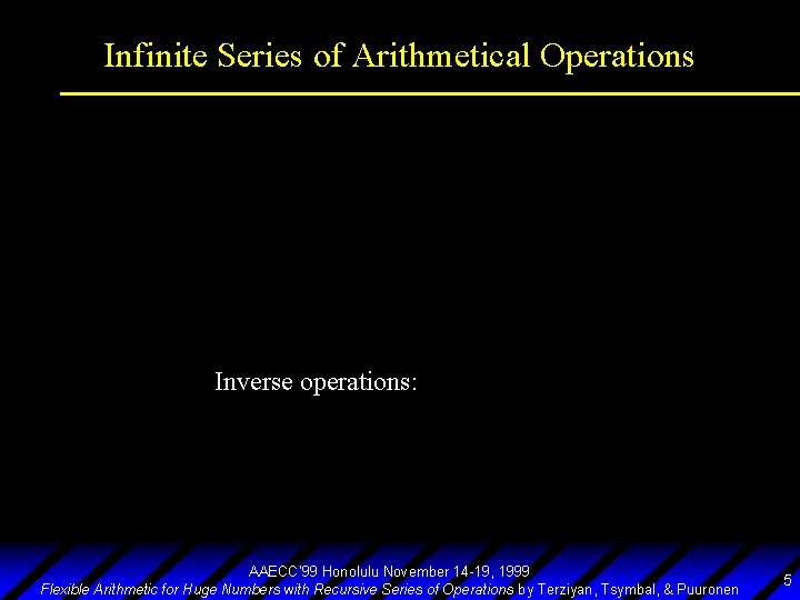 Flexible Arithmetic for Huge Numbers with Recursive Series