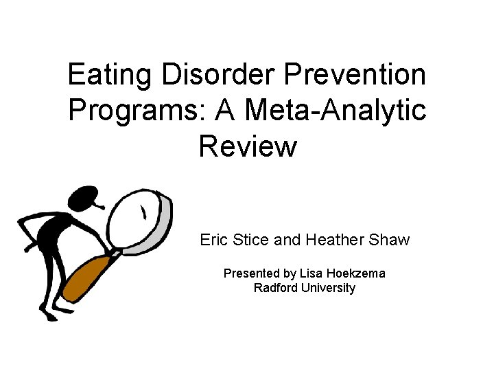 Eating Disorder Prevention Programs A MetaAnalytic Review Eric