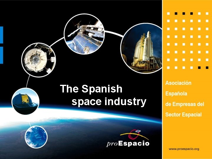 The Spanish space industry Pro Espacio foundation Spanish