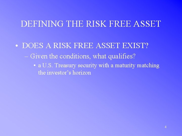 CHAPTER NINE RISKFREE BORROWING AND LENDING 1 DEFINING