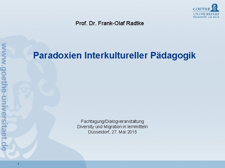 Prof Dr FrankOlaf Radtke Paradoxien Interkultureller Pdagogik ...