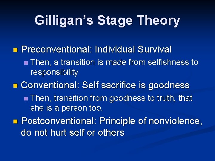 Kohlberg and Gilligan Theories of Moral Development Jordan