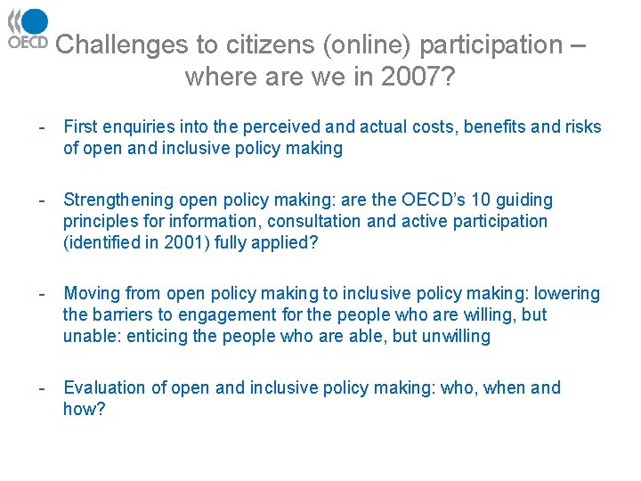 Challenges to citizens online participation open and inclusive