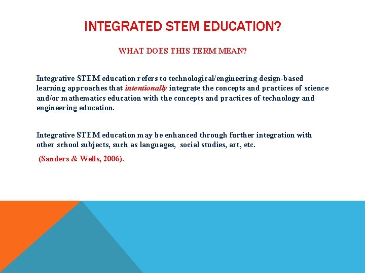 PROMOTING AN INTEGRATED APPROACH TO STEM EDUCATION WITHIN
