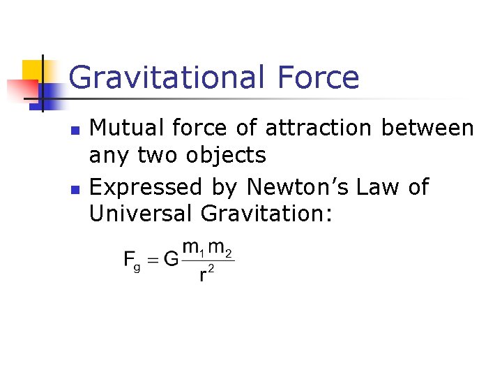 Chapter 4 The Laws of Motion Classical Mechanics