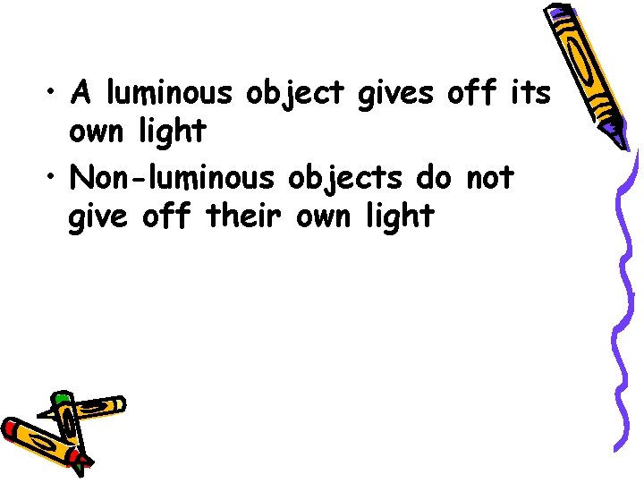 Light What is light Light is a form