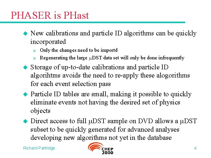 The PHysics Analysis SERver Project PHASER M Bowen