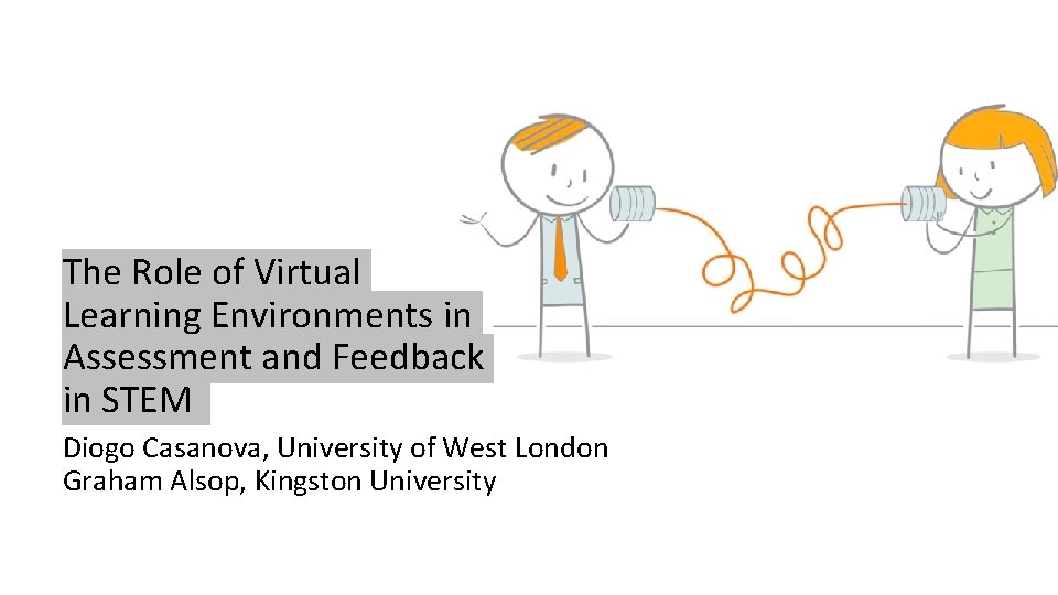 The Role of Virtual Learning Environments in Assessment