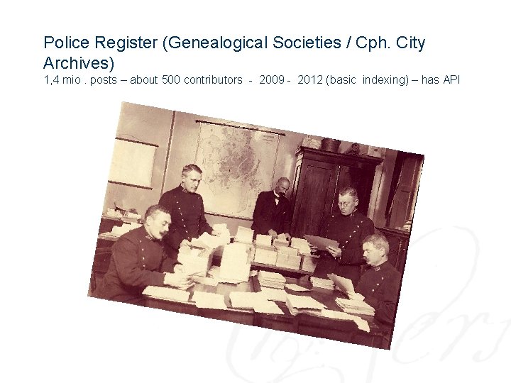 Crowdsourcing in Danish Archives Asbjrn Hellum Denmark What