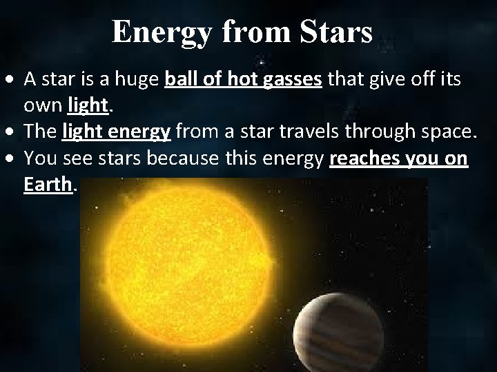 Sizing up Stars The sun is the star