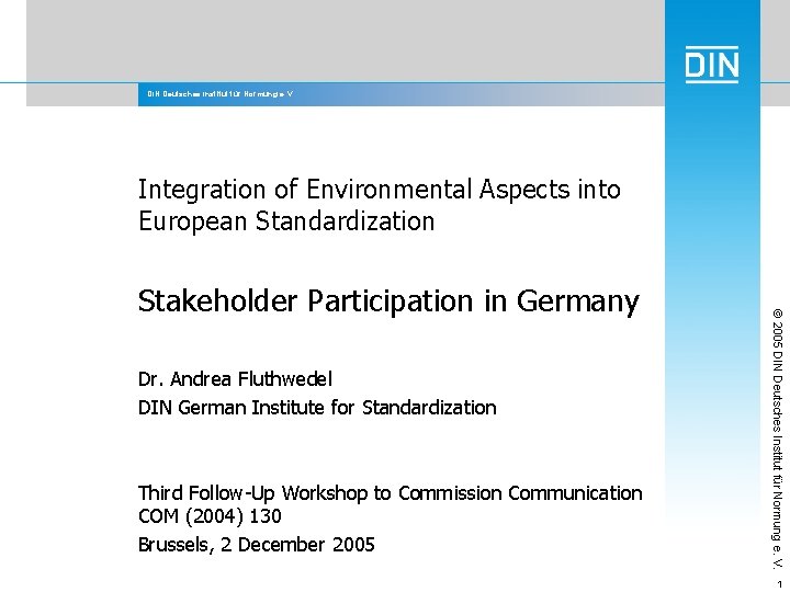 DIN Deutsches Institut fr Normung e V Integration