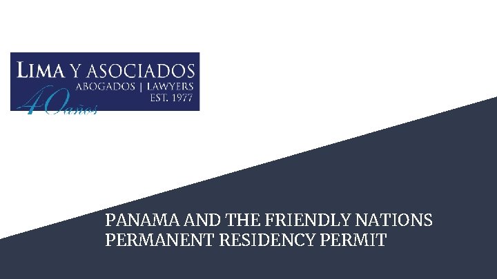 PANAMA AND THE FRIENDLY NATIONS PERMANENT RESIDENCY PERMIT