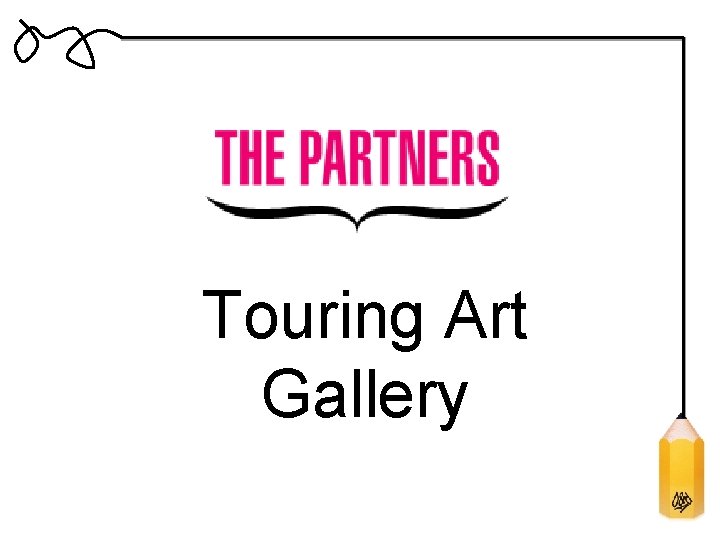 Touring Art Gallery Introduction The brief Background of