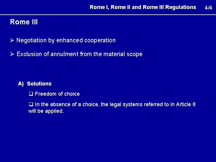 Rome I Rome II and Rome III Regulations