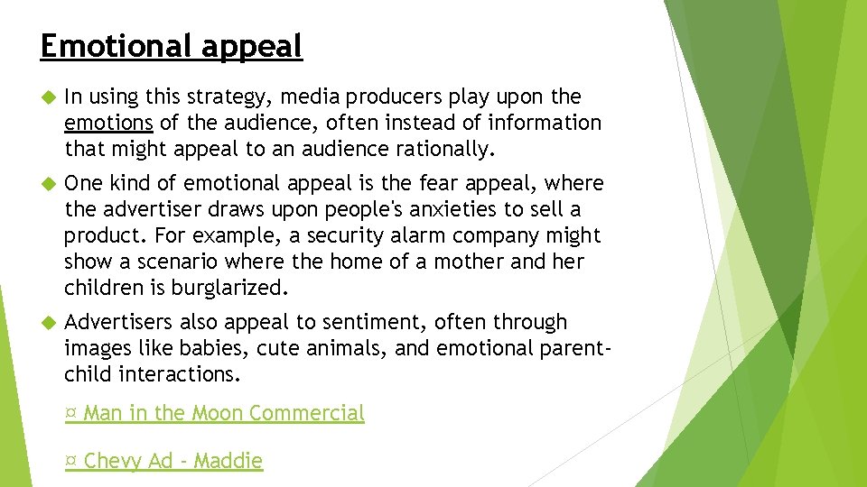 Media Strategies Media strategies are techniques commonly used