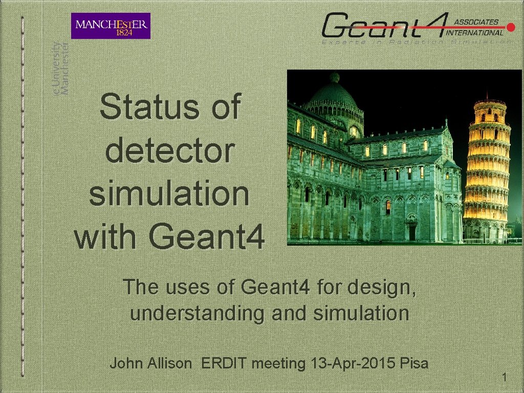 Status of detector simulation with Geant 4 The