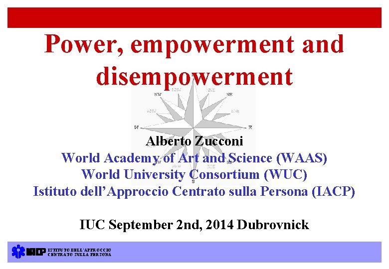 Power empowerment and disempowerment Alberto Zucconi World Academy