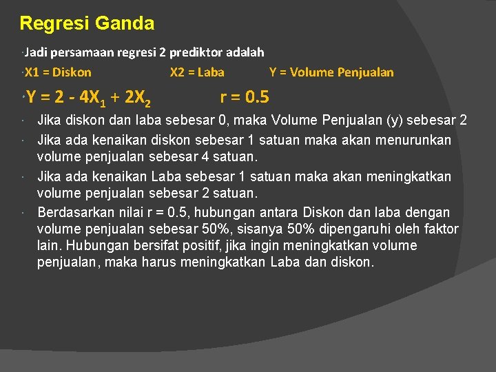 Analisis Regresi Ganda Membuat persamaan regresi ganda Dosen