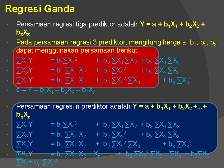 Analisis Regresi Ganda Membuat persamaan regresi ganda Dosen