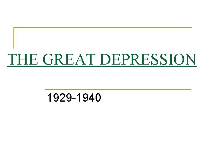 THE GREAT DEPRESSION 1929 1940 New Deal Legislation