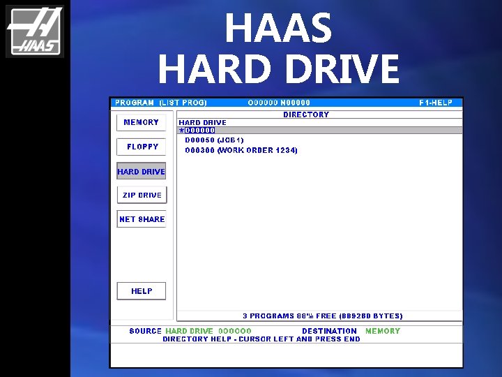 Hard Drive Information Module HAAS HARD DRIVE SLIDE