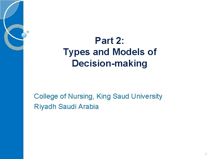 Part 2 Types and Models of Decisionmaking College