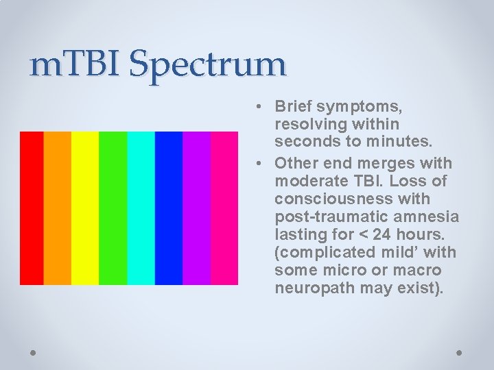 Mild Traumatic Brain Injury Symptomfocused Treatment of Persisting